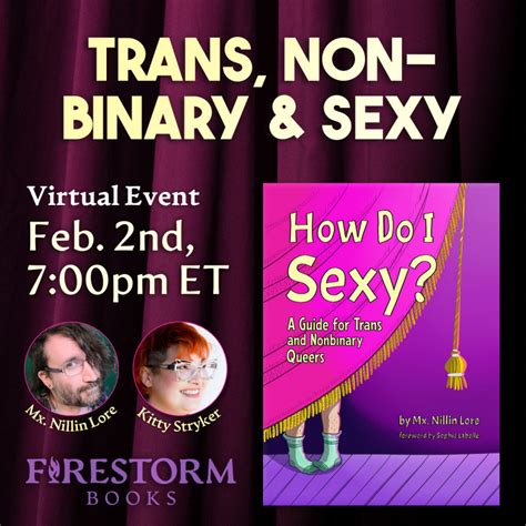 Trans Nonbinary And Sexy A Conversation With Mx Nillin Lore Calendar