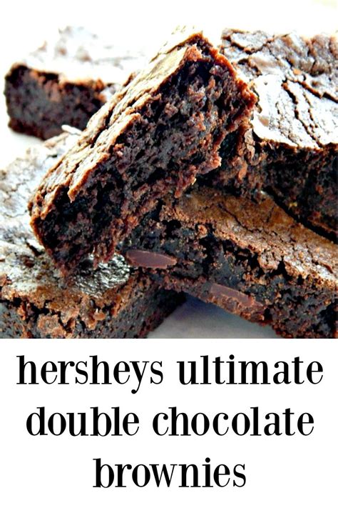 Hersheys Ultimate Double Chocolate Brownies Recipe In 2024 Double