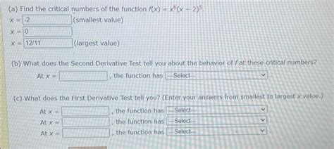 Solved A Find The Critical Numbers Of The Function