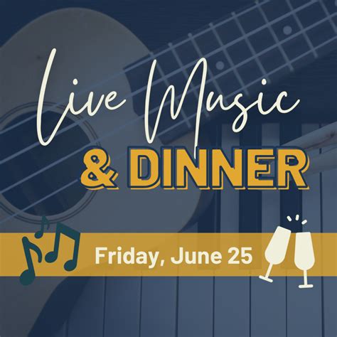 Enjoy Your Friday Night With Live Music And Dinner The Virtues