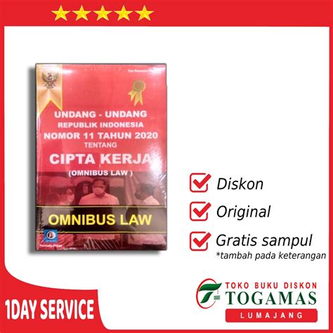 Jual Uu Ri No 11 Tahun 2020 Tentang Cipta Kerja Omnibus Law By Tim
