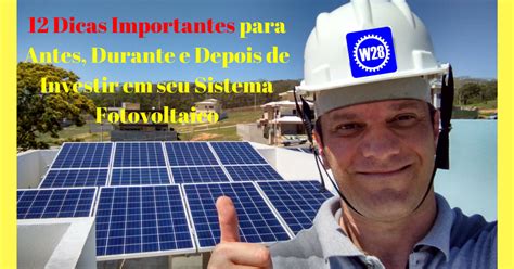 12 Dicas Importantes Para Antes Durante E Depois De Investir Em Seu