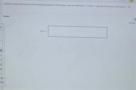Solved Construct A Polynomial Function With The Following