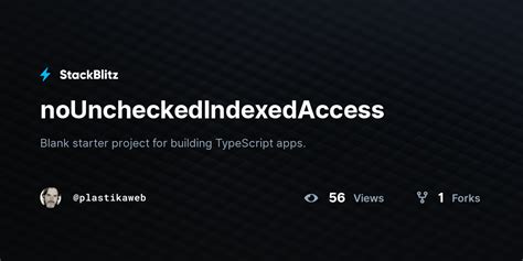 Nouncheckedindexedaccess Stackblitz