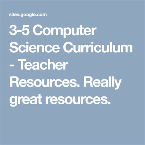 3 5 Computer Science Curriculum Teacher Resources Really Great