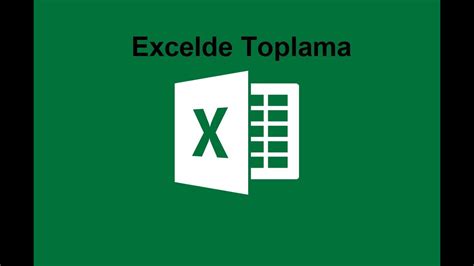 Excel Dersleri Excel Kullan M Excelde Toplama Excel Youtube