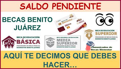 ≫ Eres Beneficiario De La Beca Benito Juárez Y Tienes Saldo Pendiente