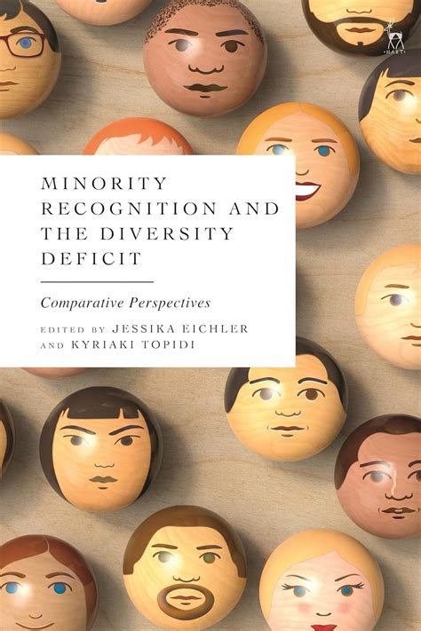 Minority Recognition And The Diversity Deficit Comparative Perspectives Eichler Jessika