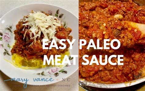 Easy Homemade Paleo Meat Sauce Whole 30 Mary Vance Nc