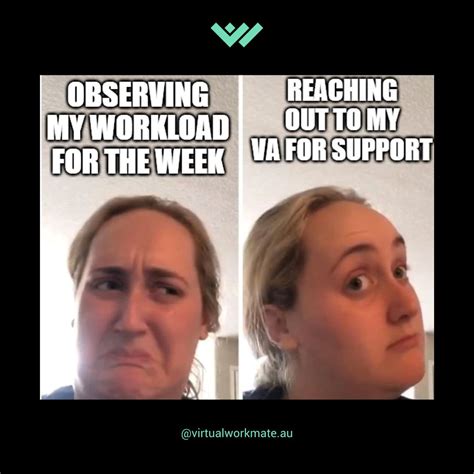 Virtual Workmate On Linkedin Vwmmeme Virtualassistantmeme
