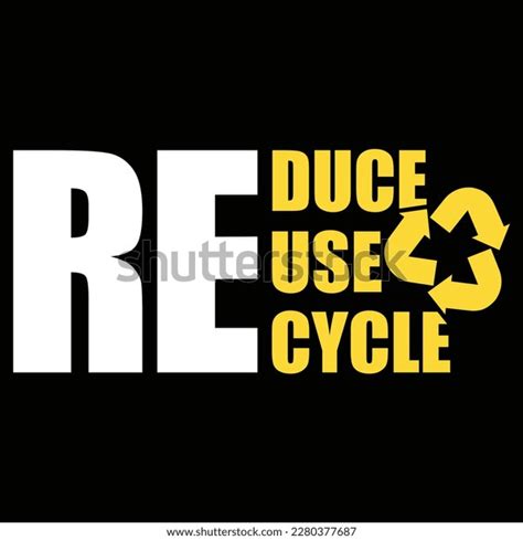 Reduce Reuse Recycle Lettering Vector Illustration Stock Vector