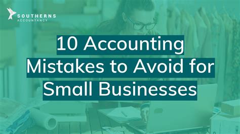 10 Accounting Mistakes To Avoid For Small Businesses