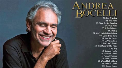Andrea Bocelli Greatest Hits Best Andrea Bocelli Songs Of All Time YouTube Music