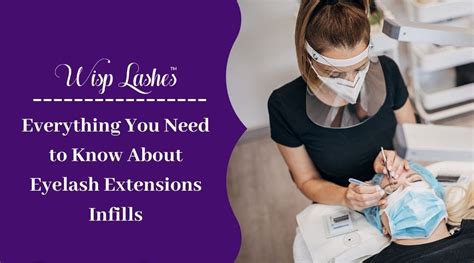 Everything You Need To Know About Eyelash Extensions Infills By Wisp