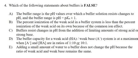 Solved 4 Which Of The Following Statements About Buffers Is