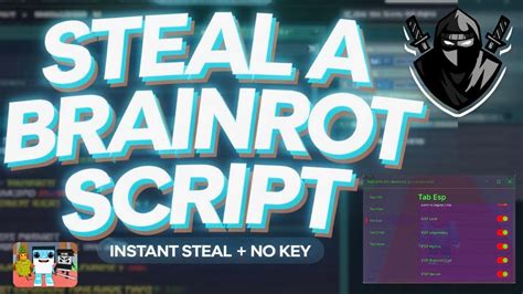 Steal A Brainrot Esp Script