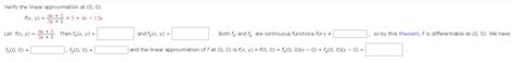 Solved Verify The Linear Approximation At 0 0 F X Y 4x