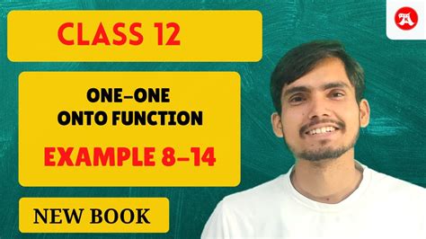 Class 12 Maths Chapter 1 Types Of Function One One And Onto Ncert Example 8 14 Arun Sir