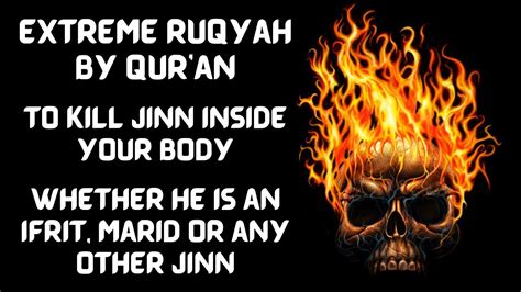Extreme Ruqyah To Kill Ifrit Jinn Kill Marid Jinn Kill Magician