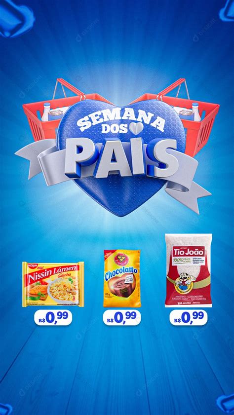 Story Supermercado Semana Dos Pais Produtos Social Media Psd Editável