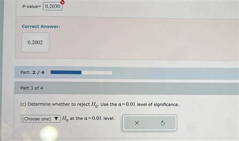 Answered P Value 0 2030 Correct Answer 0 2002 Part 2 4 Part 3 Of 4 C