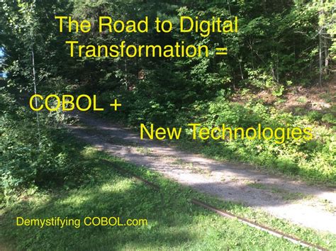 Cobol And Digital Transformation Demystifying Cobol