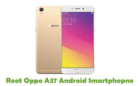 Root Oppo A37f Lasopamesh