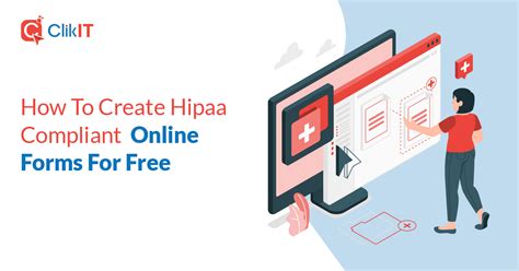 How To Create Hipaa Compliant Online Forms For Free Clikit
