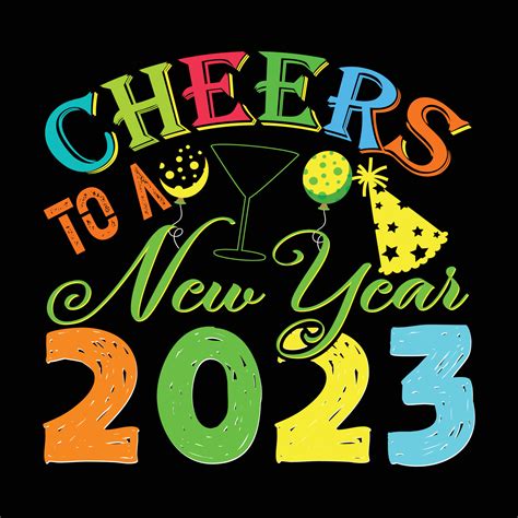 Cheers To A New Year 2023 Can Be Used For Happy New Year T Shirt