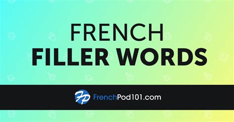 So Um Are You Ready To Learn French Filler Words