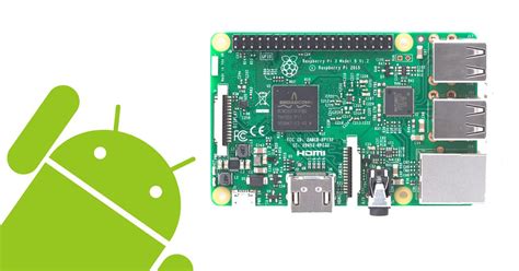 Raspberry Se Prepara Para Recibir Android AOSP De Google