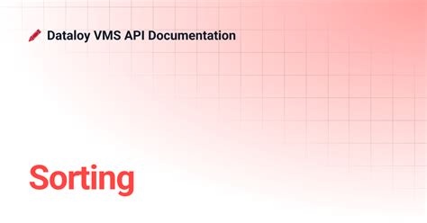 Sorting Dataloy Vms Api Documentation