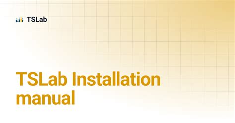 Tslab Installation Manual Tslab