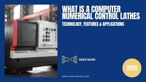 What Are Computer Numerical Control Lathes
