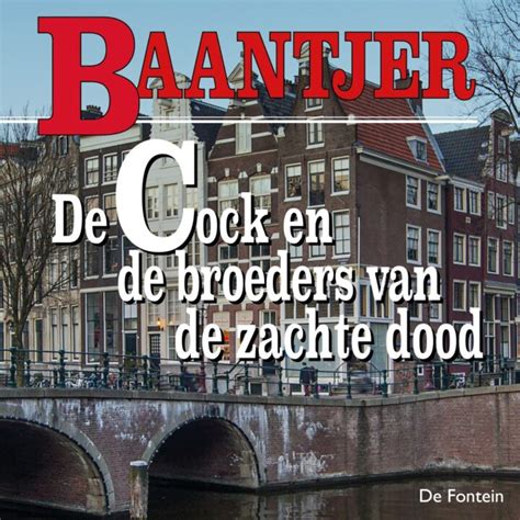 Uitgeverij De Fontein De Cock En De Broeders Van De Zachte Dood