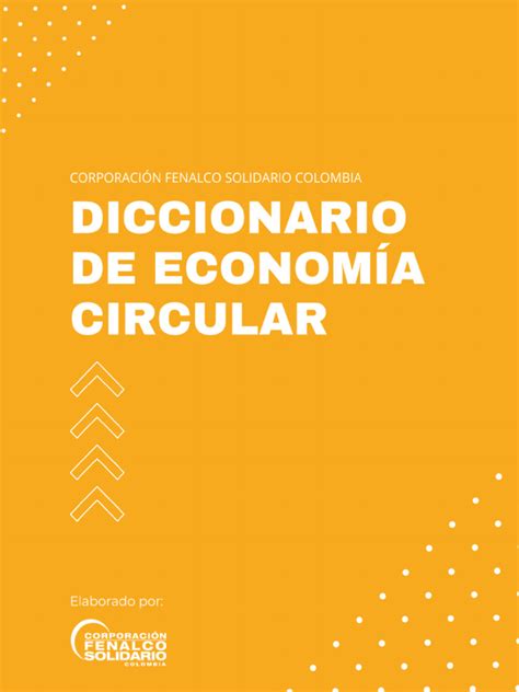 Diccionario Economía Circular Pdf Residuos Sustentabilidad