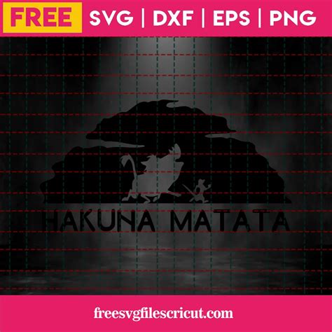 Hakuna Matata Svg Free Free Svg Files For Cricut