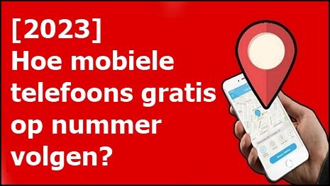 Gratis App Om Iemand Te Volgen Ontdek De Beste Opties