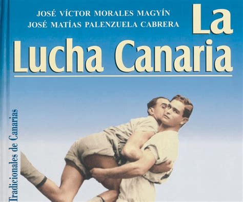 La Lucha Canaria Una Historia Apasionante SportSA