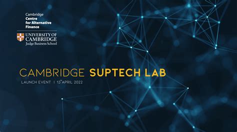 Launch Of Cambridge Suptech Lab Cambridge Suptech Lab