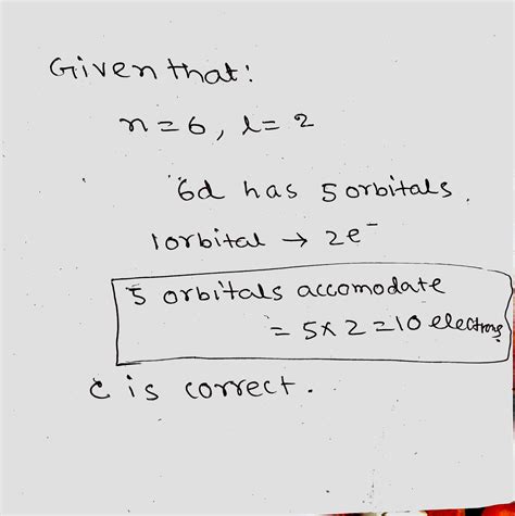 A Subshell With N 6 L 2 Can Accommodated A Maximum Of