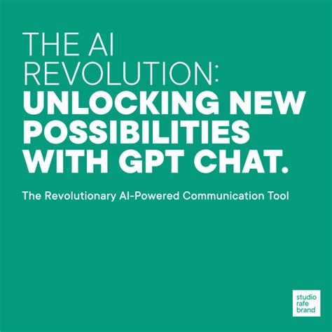 The Ai Revolution Unlocking New Possibilities With Gpt Chat The