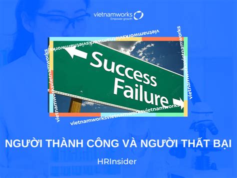 Người thành công và người thất bại có gì khác biệt