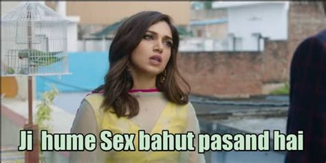 Ji Hume Sex Bahut Pasand Hai Meme Templates The Best Of Indian Pop Culture And Whats Trending