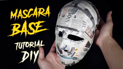 Así Se Hace La Máscara Base De Yeso Y Periódico Tutorial Diy