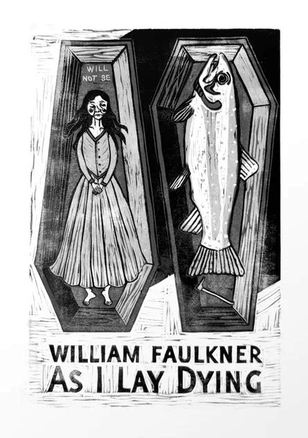 Literature Frenzy As I Lay Dying By William Faulkner