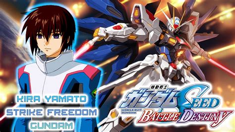 Kira Yamato Ce 73 Strike Freedom Gundam Gameplaygundam Seed Battle
