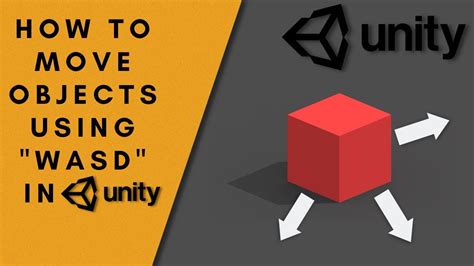 how to move objects using wasd in unity 2023 youtube