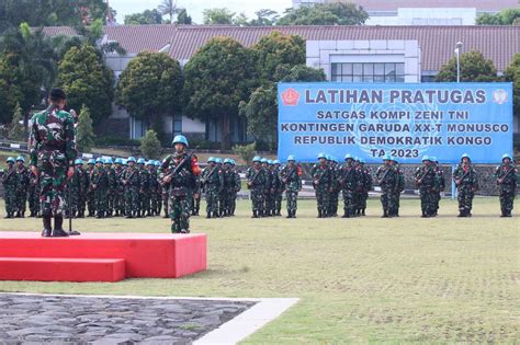 Pembukaan Latihan Pratugas Kompi Zeni Tni Kontingen Garuda Xx T Monusco