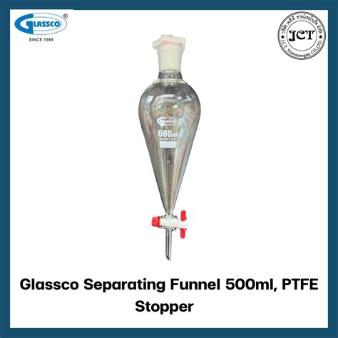 Separating Funnel 500 Ml Ptfe Stopper หรือ กรวยแยกพร้อมตัวบิด Ptfe ยี่ห้อ Glassco 🥐คุณสมบัติ